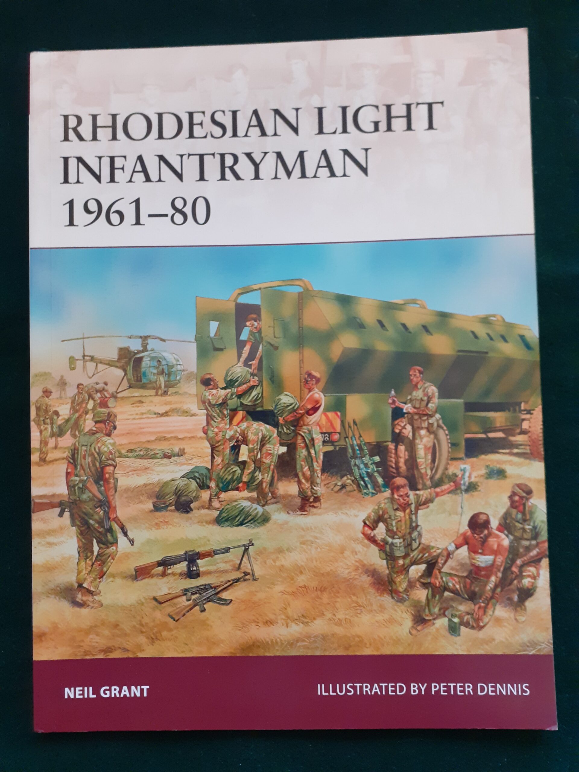 Rhodesian Light Infantryman 1961-80 Book - - Army Group 1944 Militaria